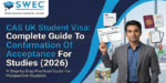 CAS For UK Student Visa: Complete 2026 Guide